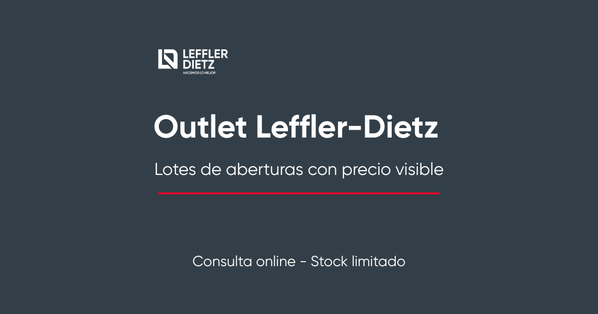 Outlet Leffler-Dietz | Lotes de aberturas con precio visible